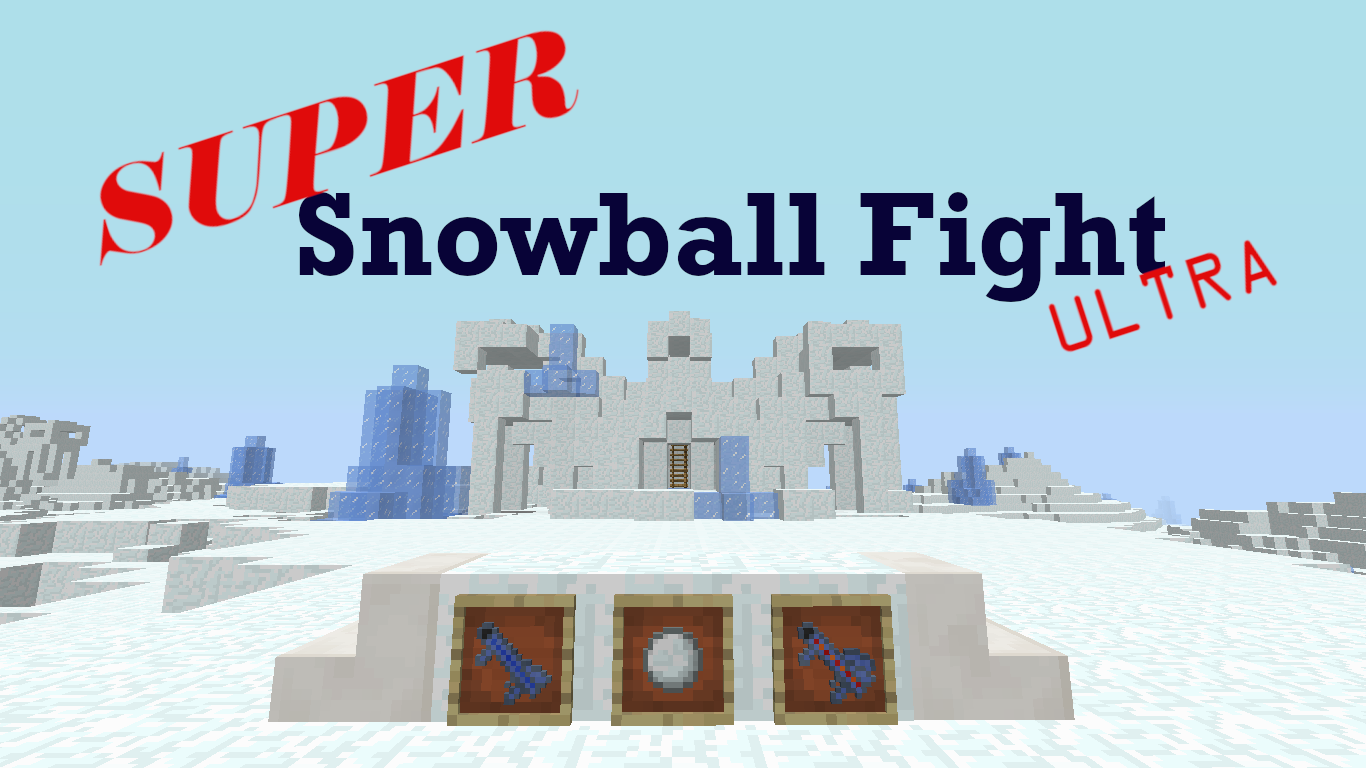 Super Snowball Fight Ultra | MCreator